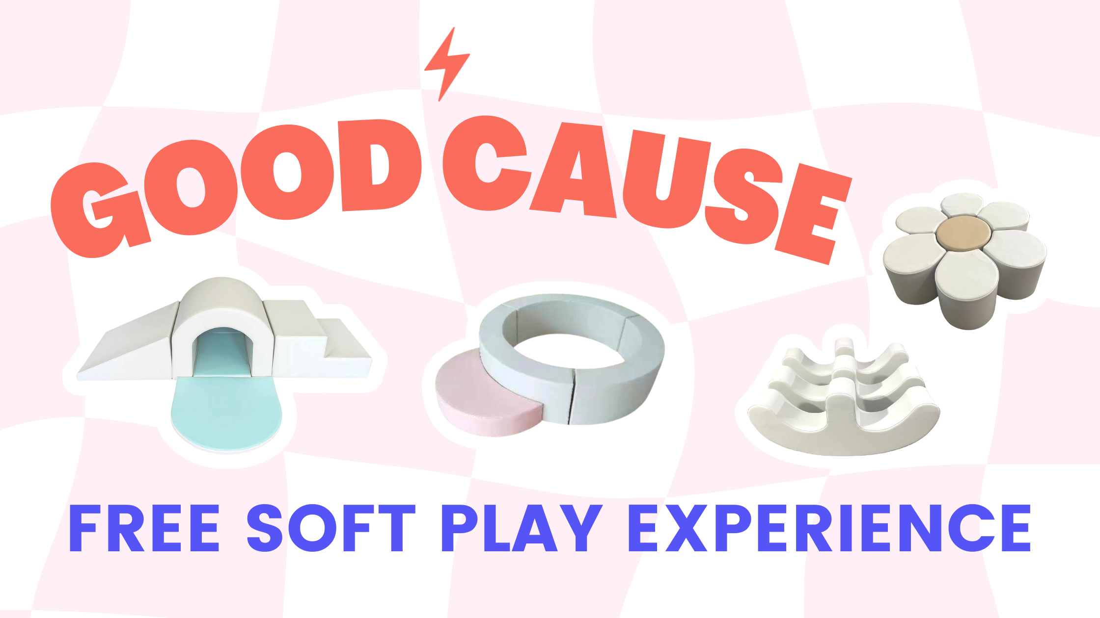 GOOD CAUSE: FREE SOFT PLAY EXPERIENCE – The Good Party Co